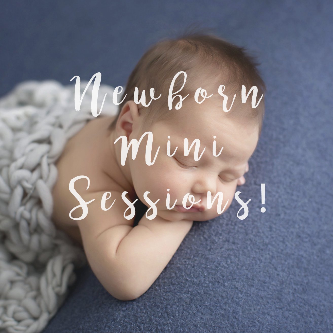 Newborn Mini Photography Sessions