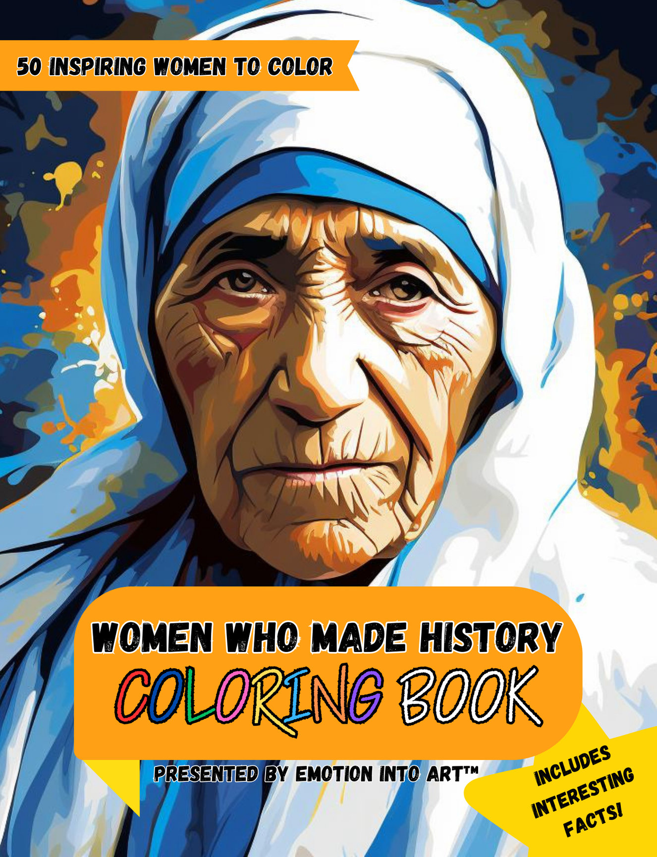 Women Who Made History - Emotion into Art